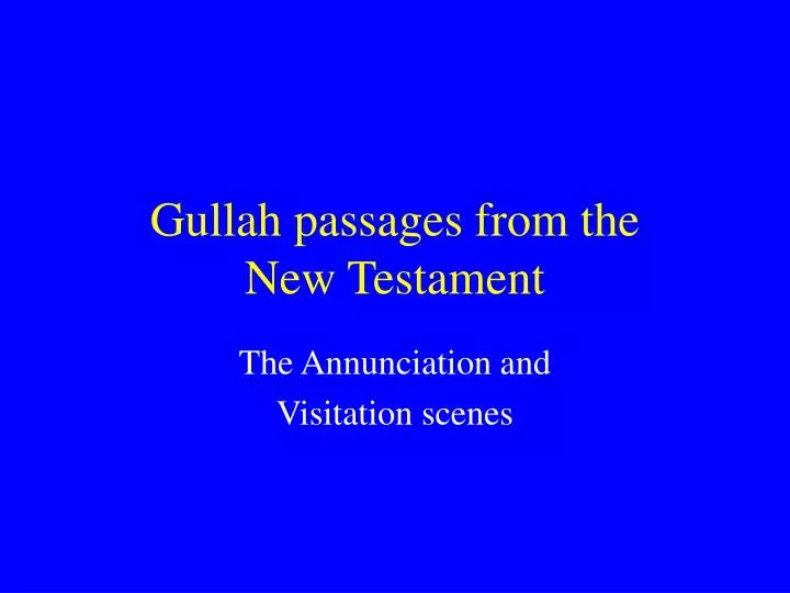PPT - Gullah passages from the New Testament PowerPoint Presentation ...