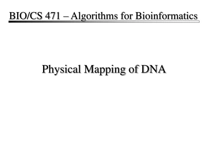 PPT - Physical Mapping of DNA PowerPoint Presentation, free download ...