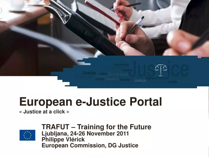 PPT - European e-Justice Portal « Justice at a click » PowerPoint ...