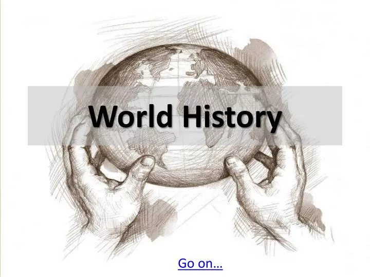 PPT - World History PowerPoint Presentation, free download - ID:4816307
