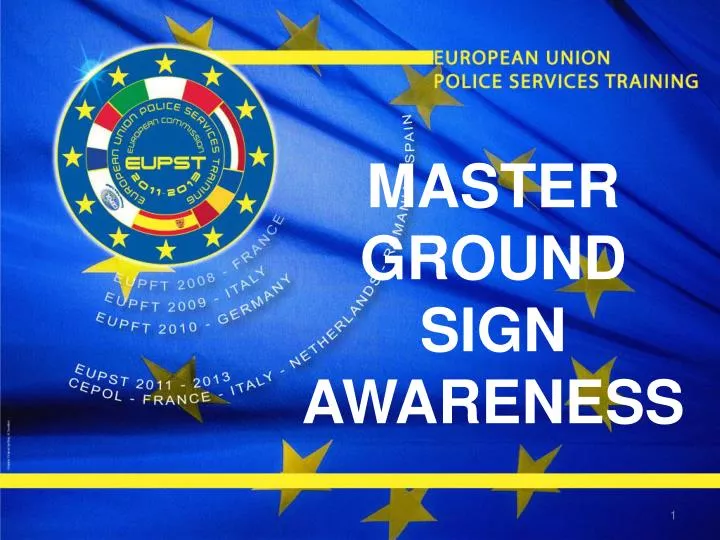 PPT - MASTER GROUND SIGN AWARENESS PowerPoint Presentation, free ...