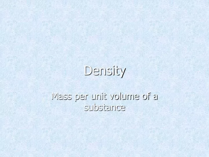PPT - Density PowerPoint Presentation, free download - ID:4816528