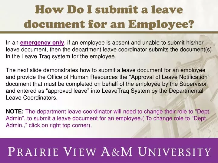 PPT - How Do I submit a leave document for an Employee? PowerPoint ...