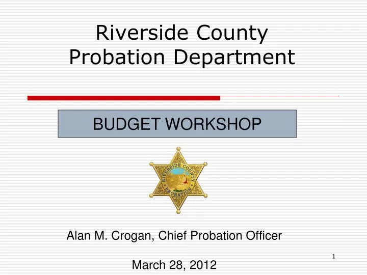 PPT - Riverside County Probation Department PowerPoint Presentation ...