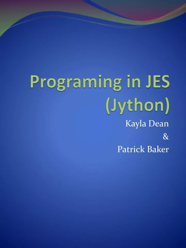 Ppt Programing In Jes Jython Powerpoint Presentation Free Download Id4817728