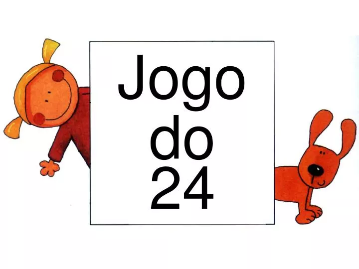 PPT - Jogo do 24 PowerPoint Presentation, free download - ID:4818624