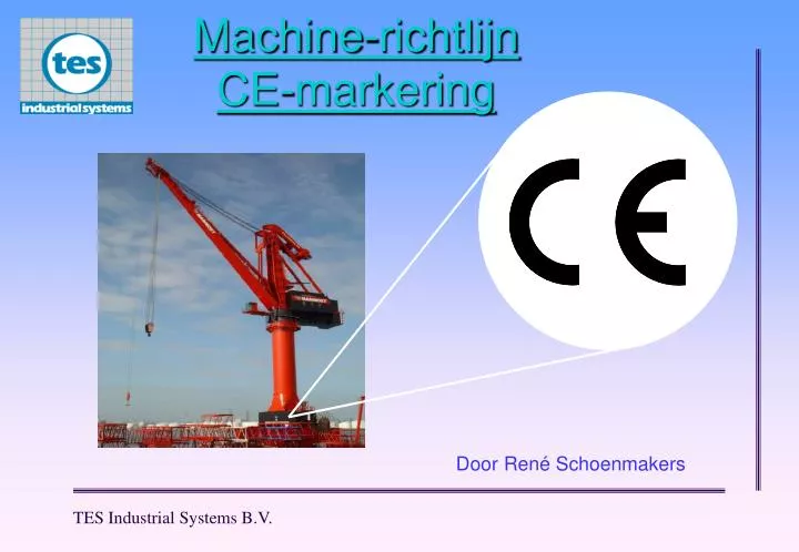PPT - Machine- richtlijn CE- markering PowerPoint Presentation, free ...