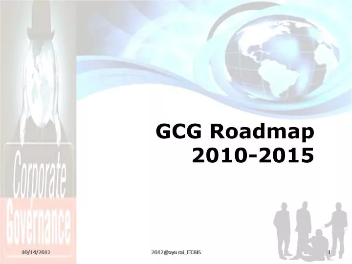 PPT - GCG Roadmap 2010-2015 PowerPoint Presentation, free download - ID ...