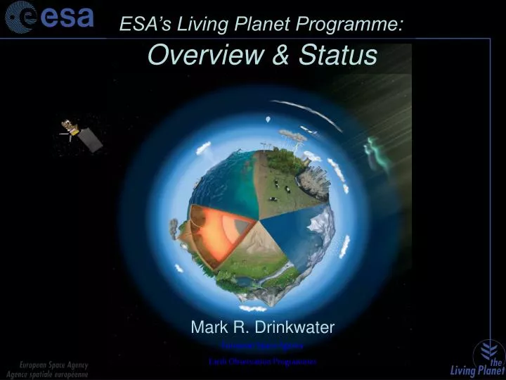 PPT - ESA’s Living Planet Programme: Overview & Status PowerPoint ...