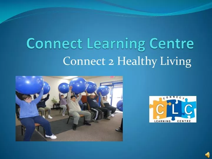 PPT - Connect Learning Centre PowerPoint Presentation, free download ...