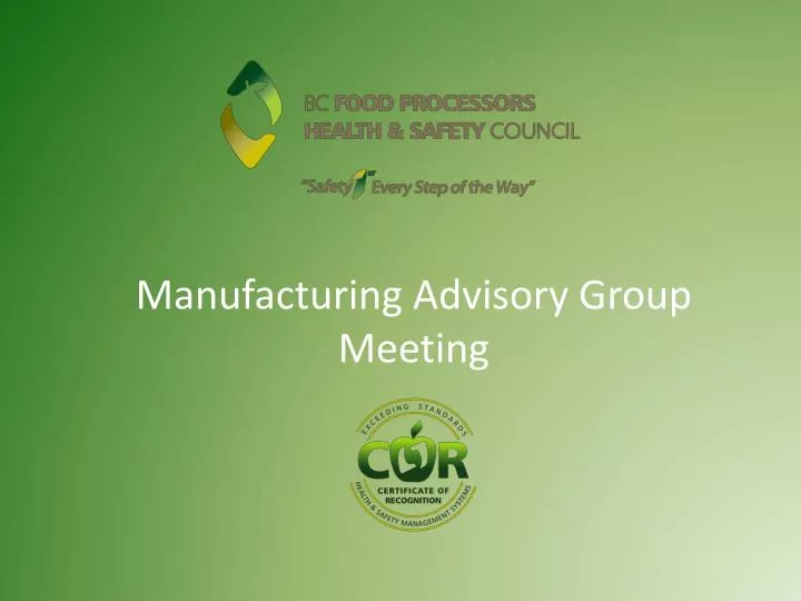 PPT - Manufacturing Advisory Group Meeting PowerPoint Presentation ...