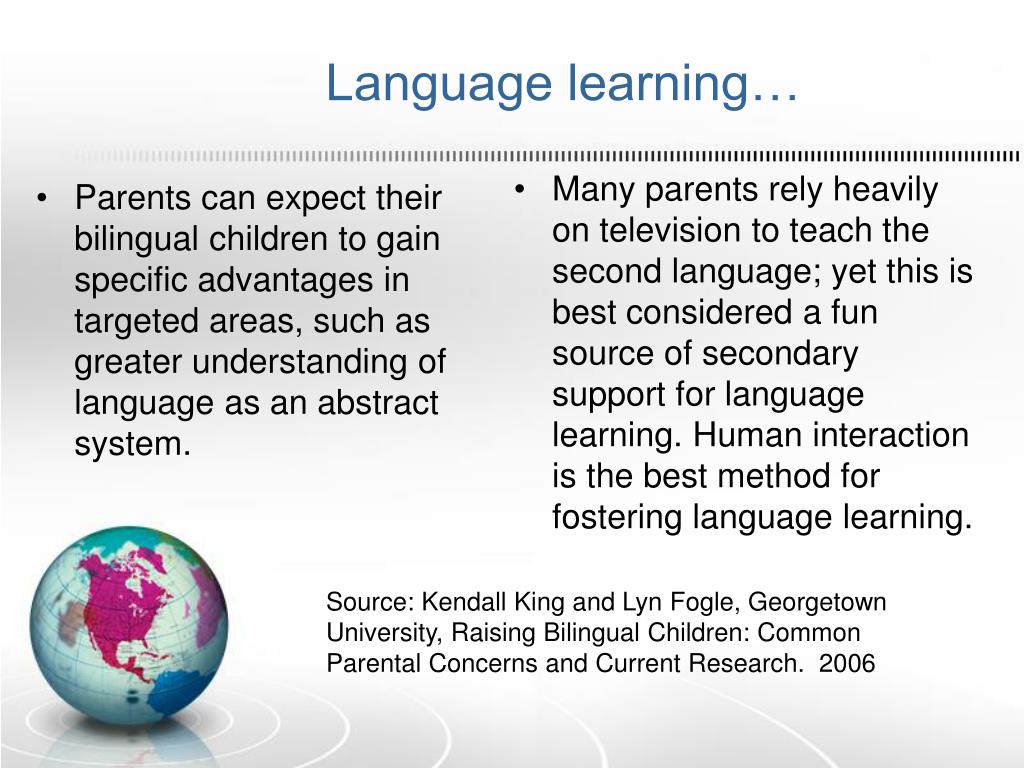 PPT - Give your child the world: World Languages in Early Childhood and ...
