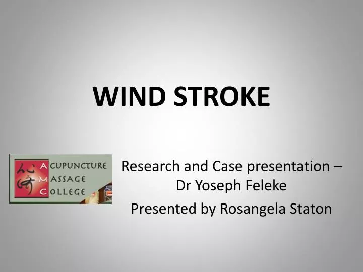 PPT - WIND STROKE PowerPoint Presentation, free download - ID:4823434