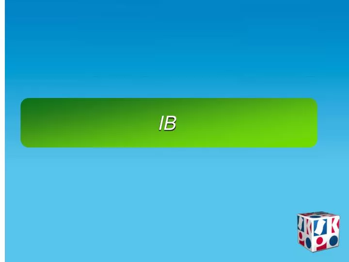 PPT - IB PowerPoint Presentation, free download - ID:4823964