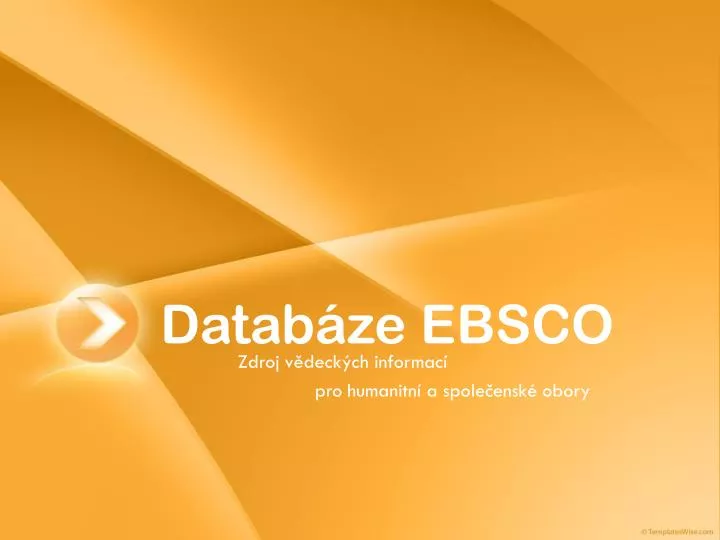 PPT - Databáze EBSCO PowerPoint Presentation, free download - ID:4825046