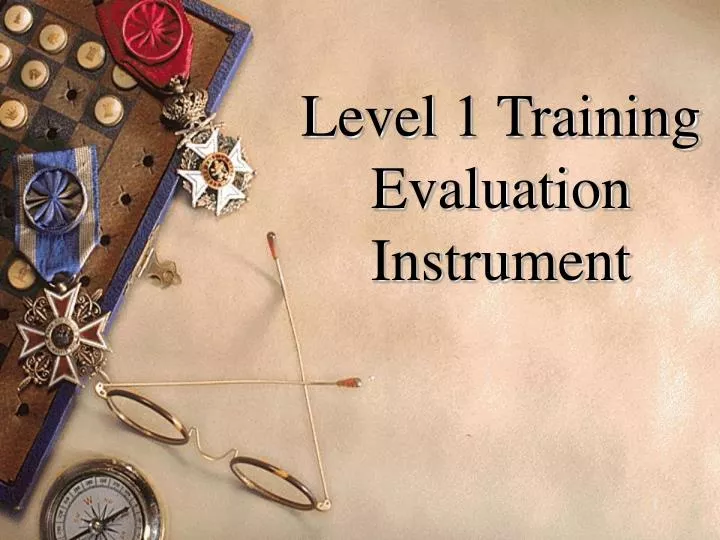PPT - Level 1 Training Evaluation Instrument PowerPoint Presentation ...