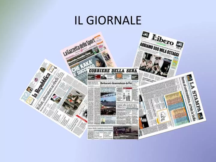 PPT - IL GIORNALE PowerPoint Presentation, free download - ID:4825409