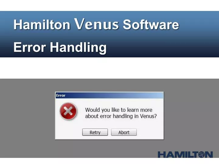 PPT - Hamilton Venus Software Error Handling PowerPoint Presentation ...