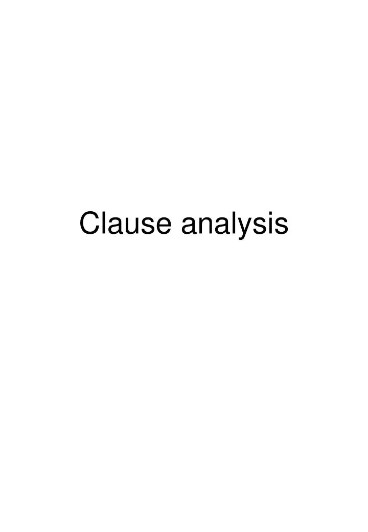 PPT - Clause analysis PowerPoint Presentation, free download - ID:4826331