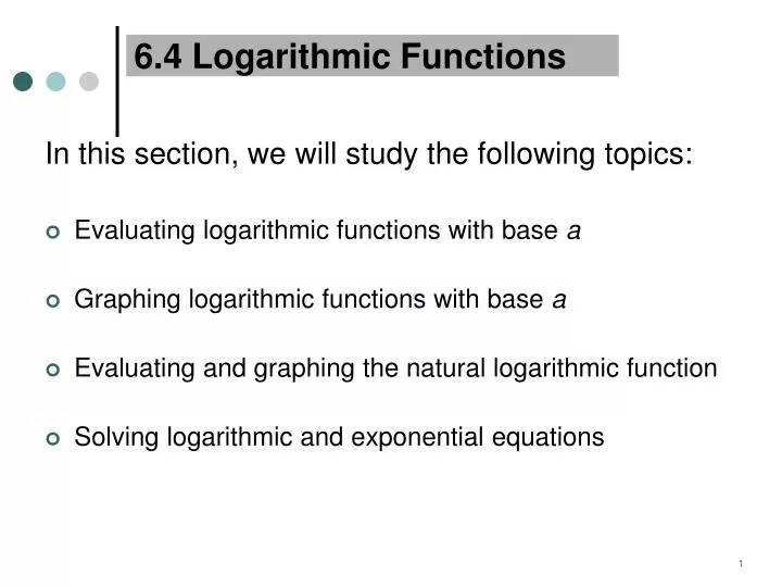 PPT - 6.4 Logarithmic Functions PowerPoint Presentation, free download ... PPT - 6.4 Logarithmic Functions PowerPoint Presentation, free download ...