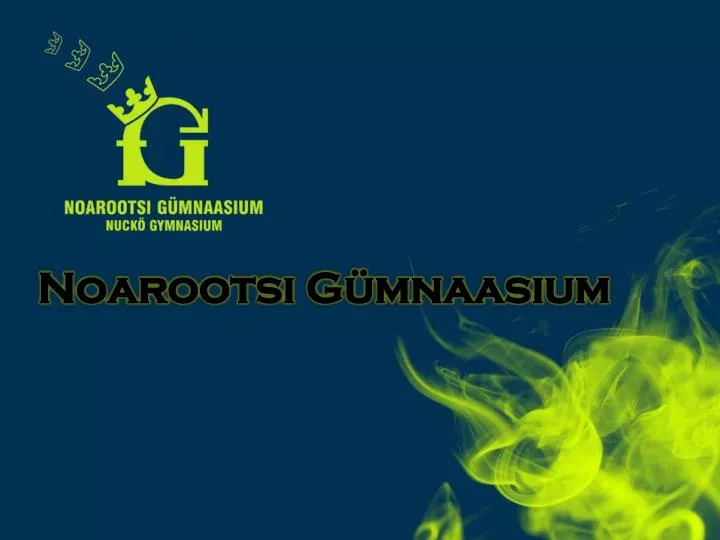 PPT - Noarootsi Gümnaasium PowerPoint Presentation, free download - ID ...