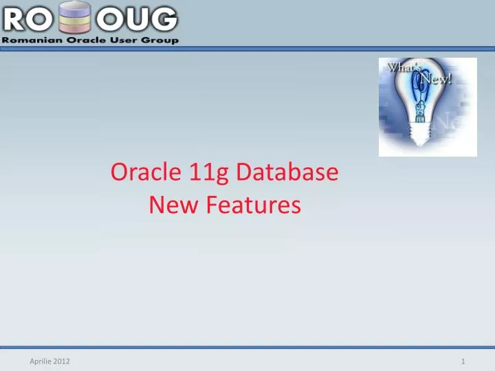 Ppt Oracle 11g Database New Features Powerpoint Presentation Free 6424