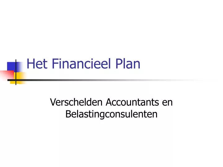 PPT - Het Financieel Plan PowerPoint Presentation, free download - ID ...