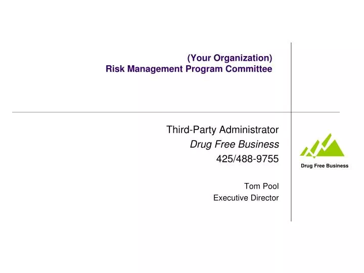 PPT - (Your Organization) Risk Management Program Committee PowerPoint ...