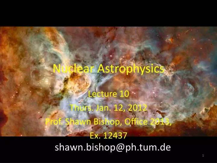 PPT - Nuclear Astrophysics PowerPoint Presentation, free download - ID:4828362