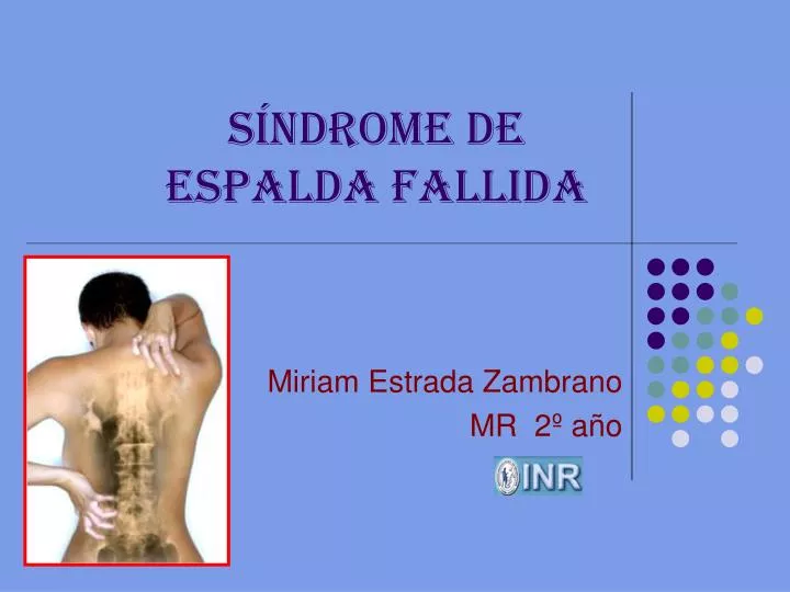 PPT - Síndrome de espalda fallida PowerPoint Presentation, free ...