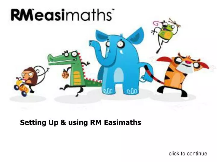 PPT - Setting Up & using RM Easimaths PowerPoint Presentation, free ...