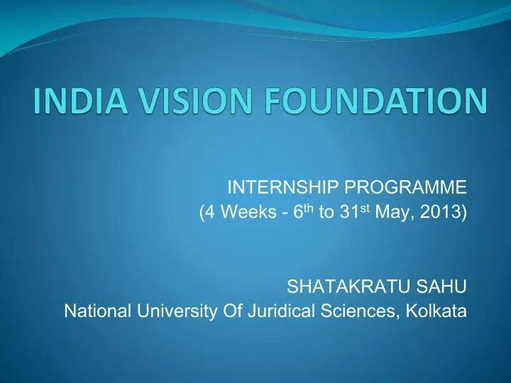 PPT - INDIA VISION FOUNDATION PowerPoint Presentation, free download ...