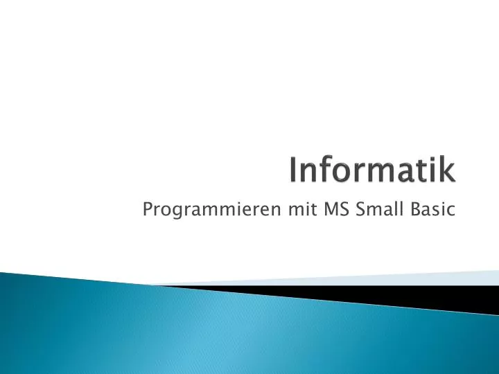 PPT - Informatik PowerPoint Presentation, free download - ID:4830686