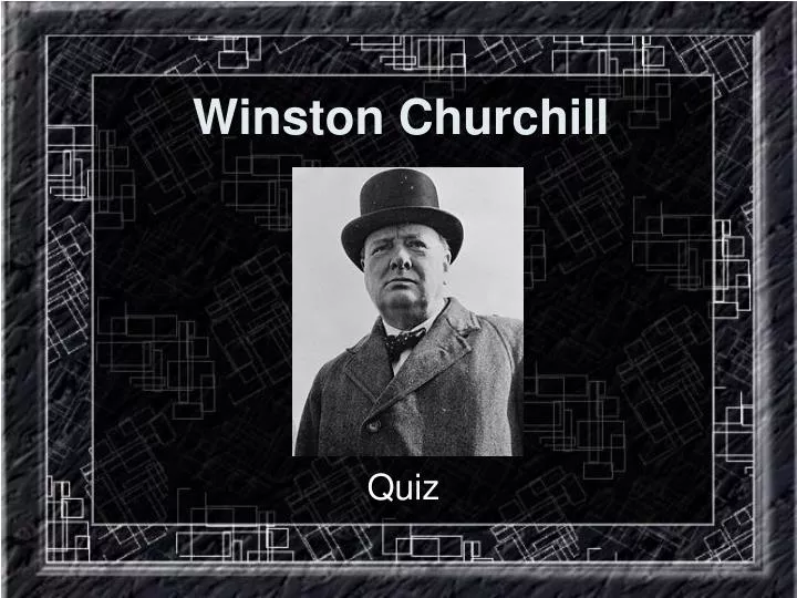 PPT - Winston Churchill PowerPoint Presentation, free download - ID:4831515
