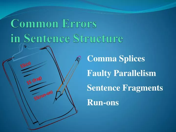 PPT - Common Errors in Sentence Structure PowerPoint Presentation - ID ... PPT - Common Errors in Sentence Structure PowerPoint Presentation - ID ...