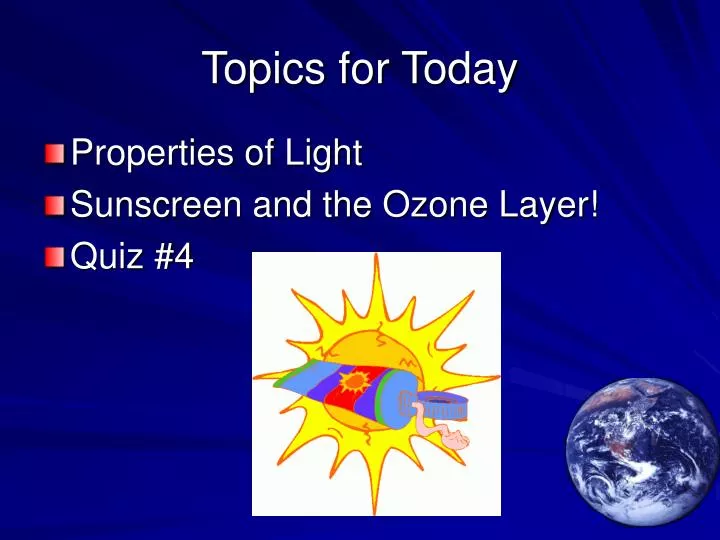 PPT - Topics for Today PowerPoint Presentation, free download - ID:4833768