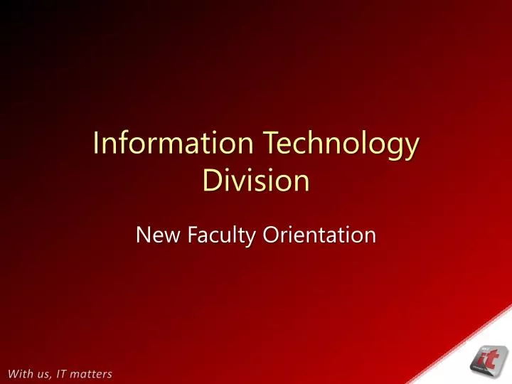 PPT - Information Technology Division PowerPoint Presentation, free ...