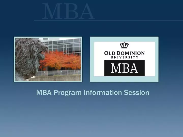 PPT - MBA Program Information Session PowerPoint Presentation, free ...