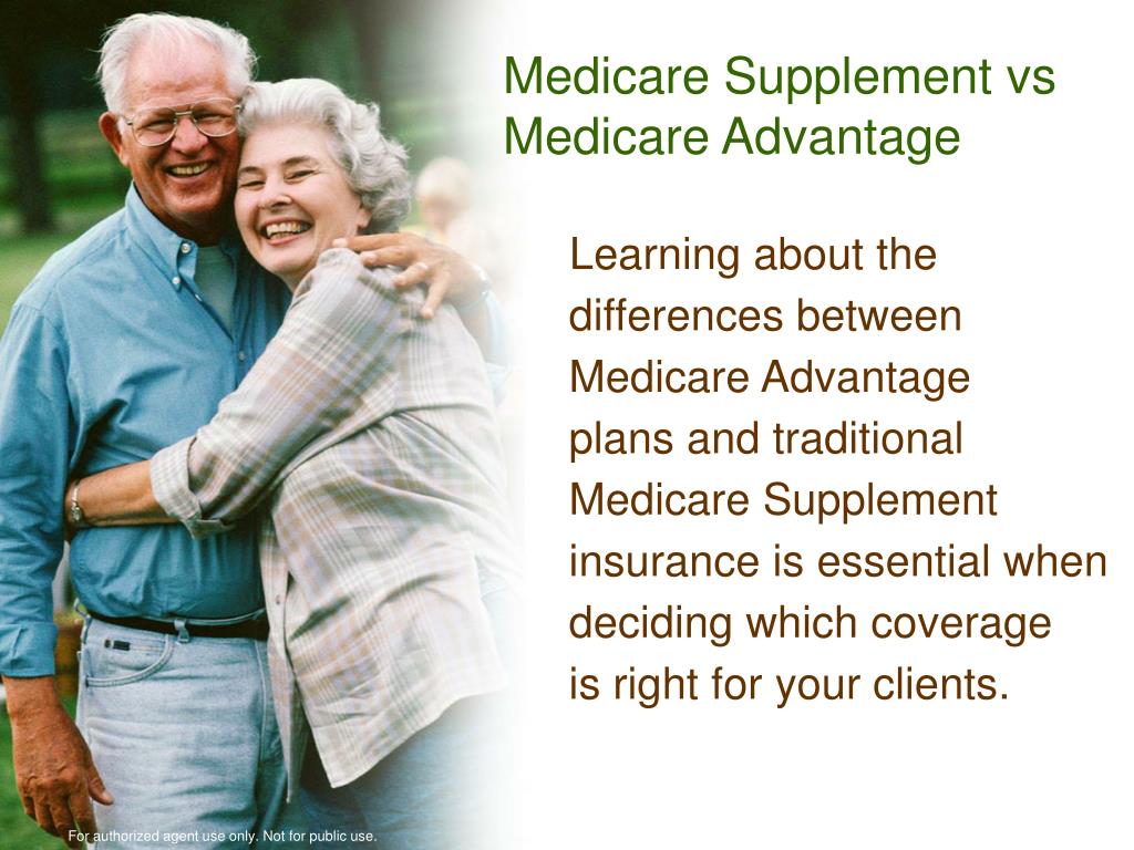 Ppt Medicare Supplement Vs Medicare Advantage Powerpoint Presentation