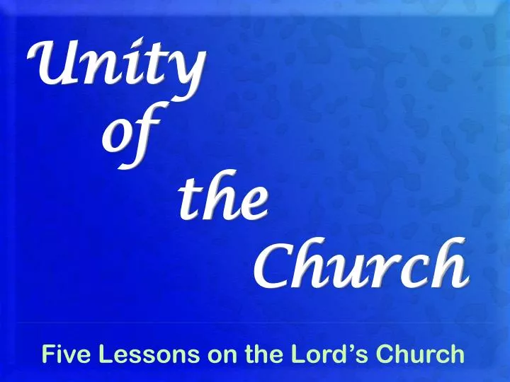 PPT - Unity of the Church PowerPoint Presentation, free download - ID ...