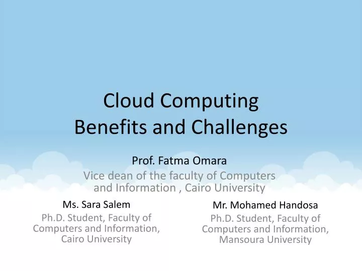 PPT - Cloud Computing Benefits and Challenges PowerPoint Presentation ... PPT - Cloud Computing Benefits and Challenges PowerPoint Presentation ...