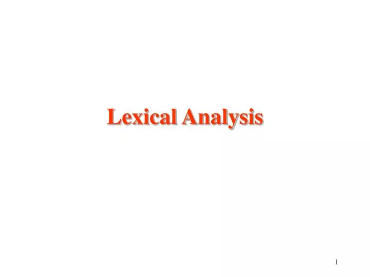 PPT - Lexical Analysis PowerPoint Presentation, free download - ID:4836260