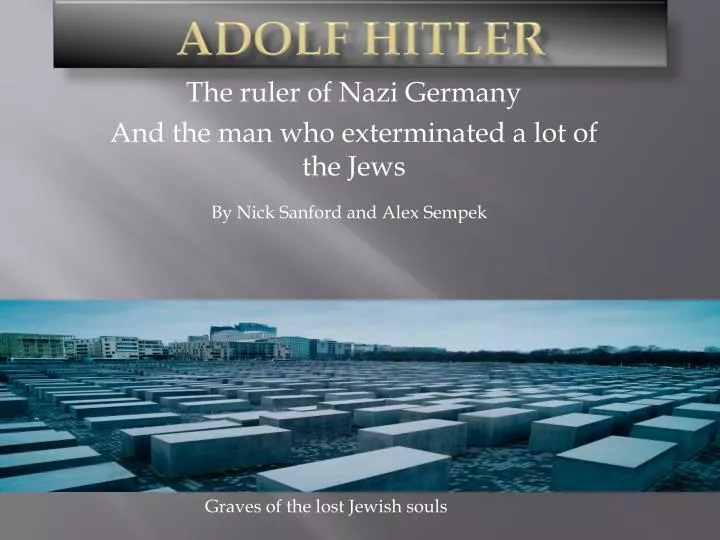 PPT - Adolf Hitler PowerPoint Presentation, free download - ID:4837839