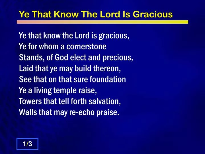 PPT - Ye That Know The Lord Is Gracious PowerPoint Presentation, free ...
