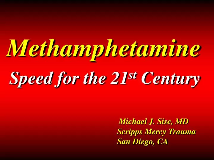 PPT - Methamphetamine PowerPoint Presentation, free download - ID:4838443