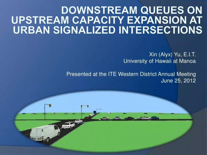 PPT - DOWNSTREAM QUEUES ON UPSTREAM CAPACITY EXPANSION at URBAN ...