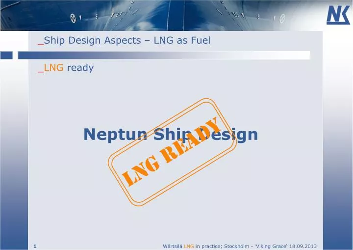 PPT - _ LNG ready Neptun Ship Design PowerPoint Presentation, free ...