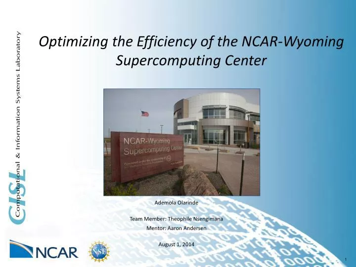 PPT - Optimizing the Efficiency of the NCAR-Wyoming Supercomputing ...