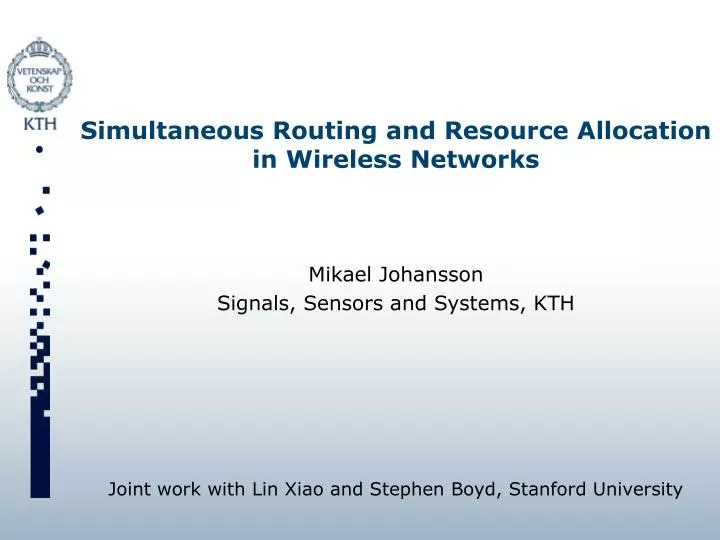 Ppt Simultaneous Routing And Resource Allocation In Wireless Networks Powerpoint Presentation