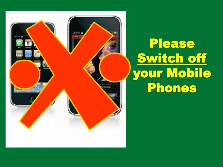 PPT - Please Switch off your Mobile Phones PowerPoint Presentation ...